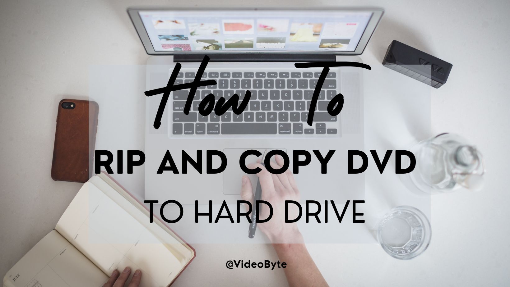 How to Rip DVD to Hard Drive for PC & Mac (5 Best Ways)