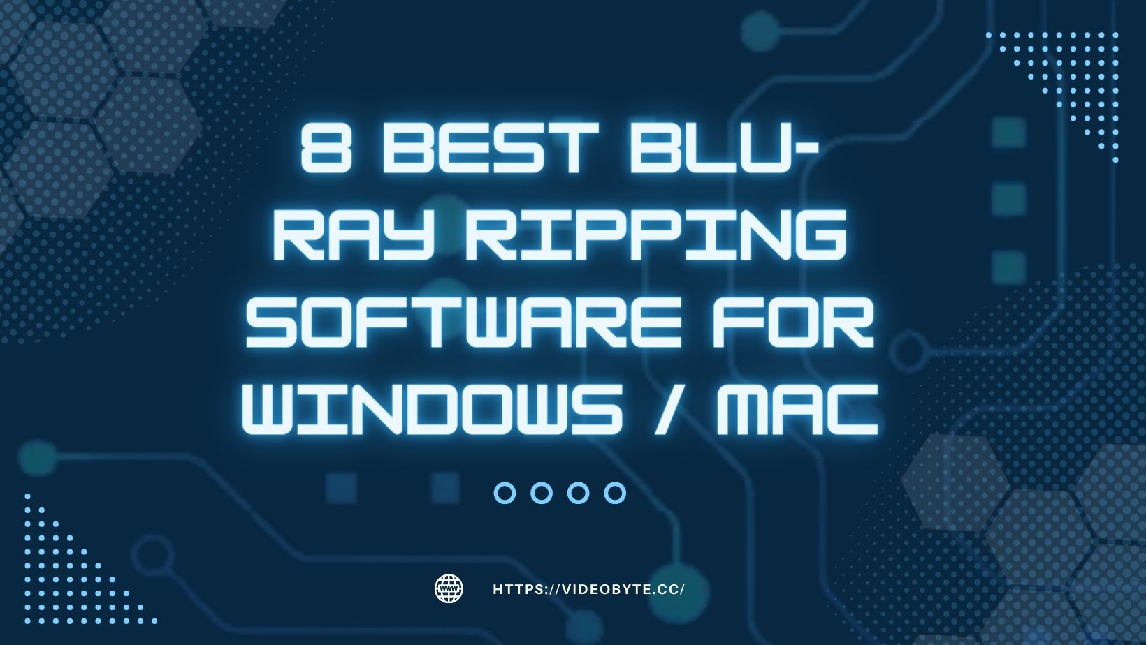 7 Best Blu-ray Rippers for Windows & Mac [2025 Free & Paid]